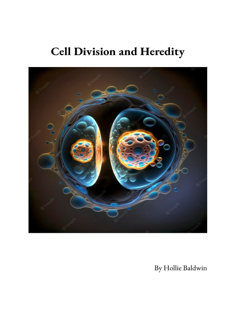 Cell Division and Heredity | PDF