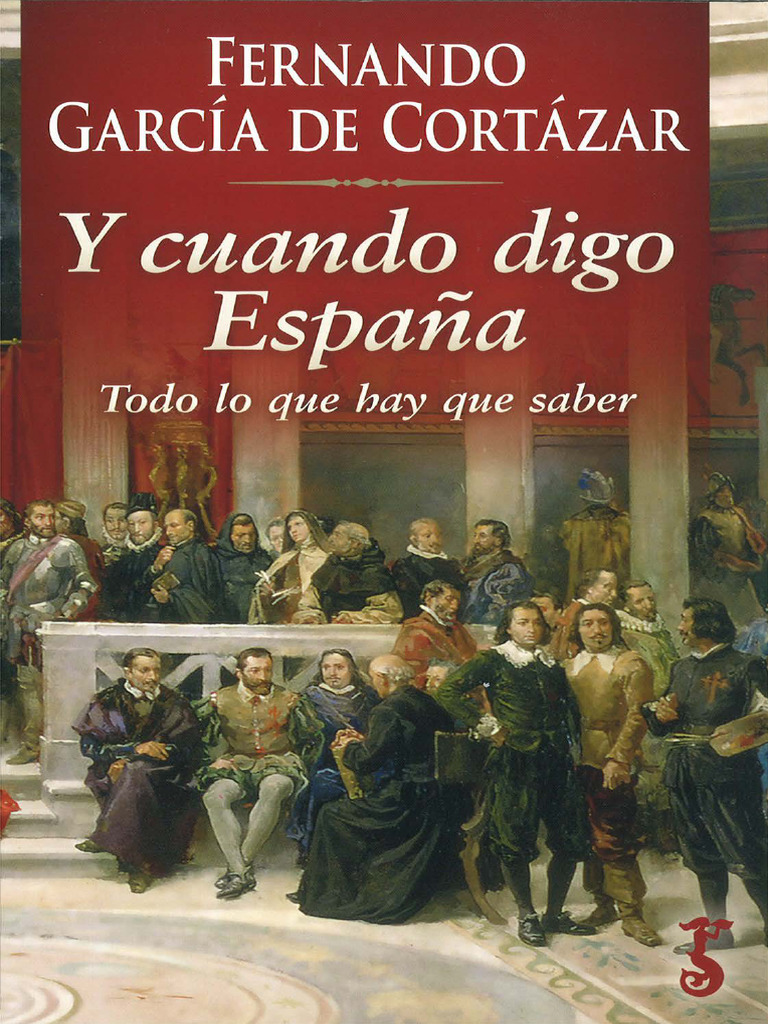 Cuando Digo España: Fernando García de Cortázar | PDF