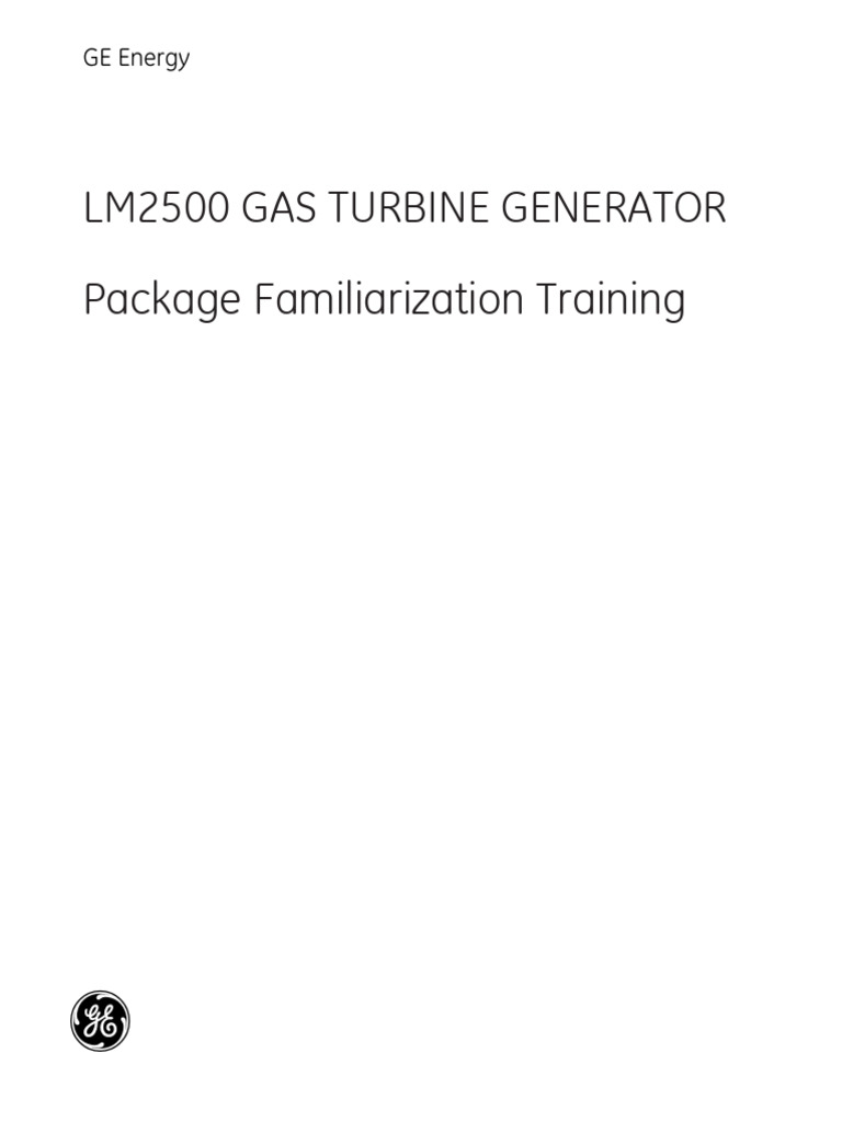 GE - LM2500 Aero Package Operations Familiarization | PDF