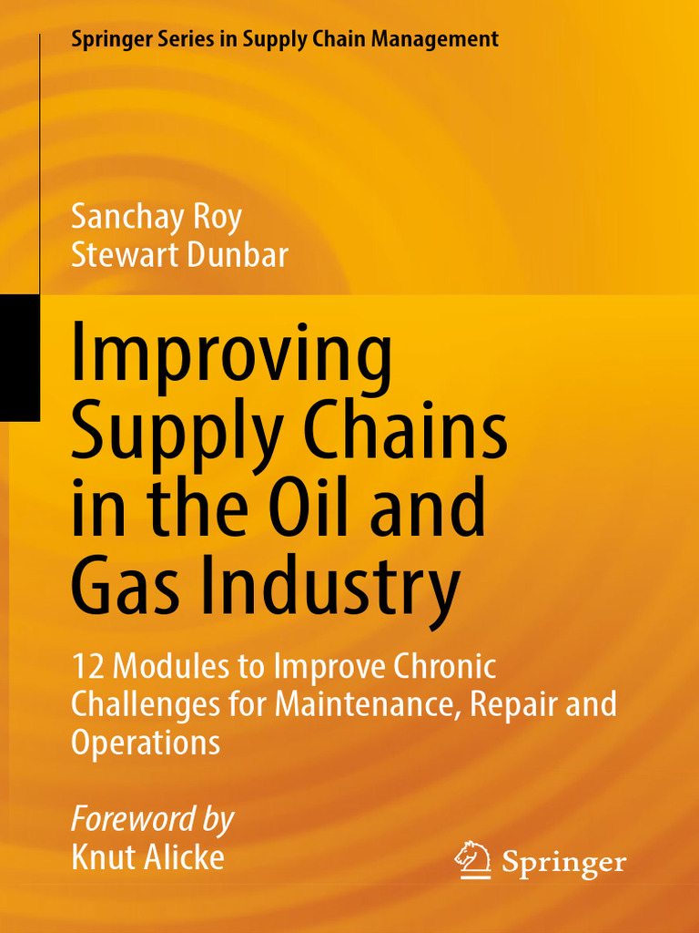Improving Supply Chains in The Oil and Gas Industry (2022) | PDF ...