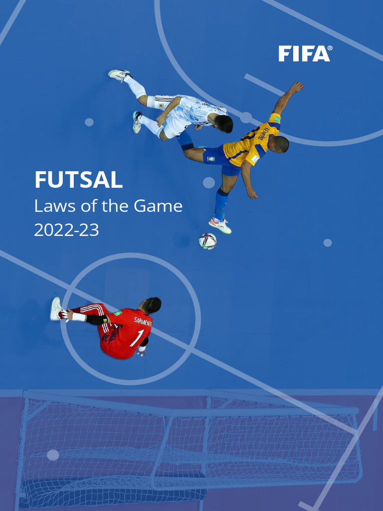 FUTSAL - Laws of The Game 2022-2023 en | PDF | Association Football | Athletic Sports