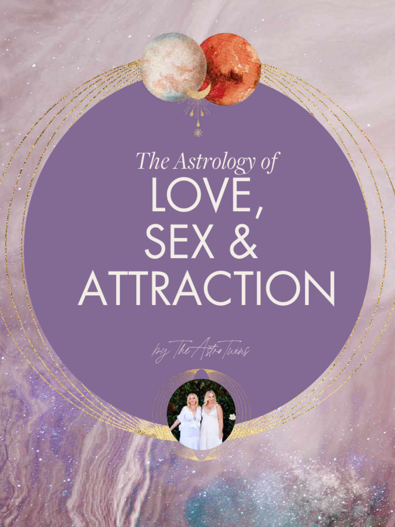 Astrology Love Sex Astrotwins | PDF | Romance (Love) | Astrological Sign
