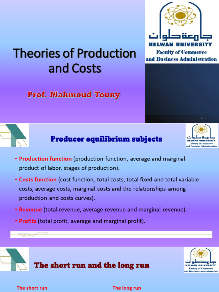 Theories of Production and Costs: Prof. Mahmoud Touny | PDF | Production Function | Marginal Cost