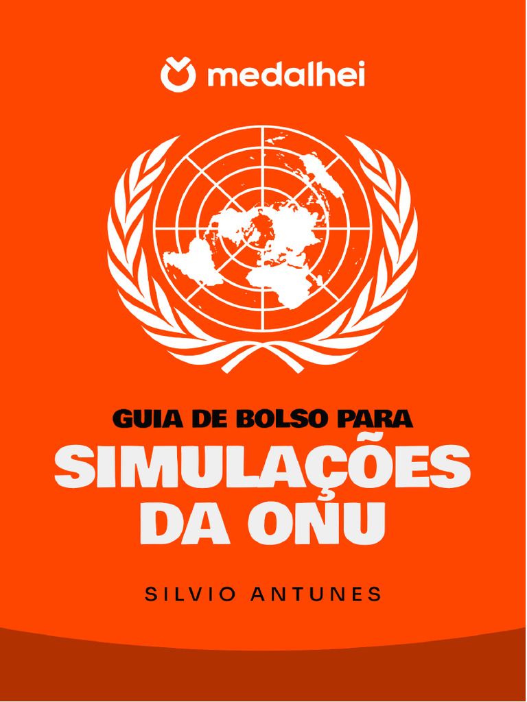 Guia Prático para Simulações da ONU | PDF | Nações Unidas | Relações ...