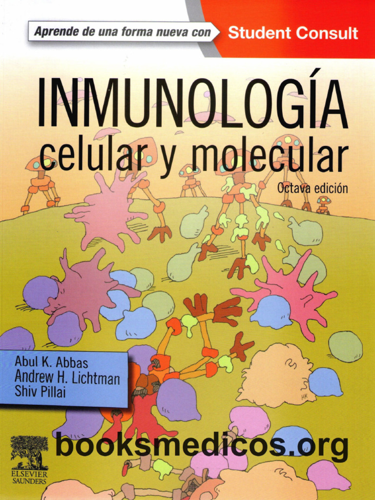 Inmunología Celular y Molecular-Abul K Abbas-8a Edición | PDF | Hogar, jardinería y bricolaje