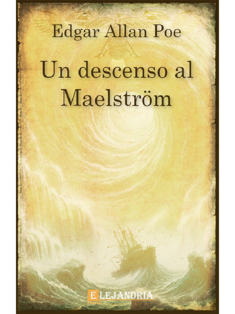 Un Descenso Al Maelstrom-Allan Poe Edgar | PDF | Marea | Herida
