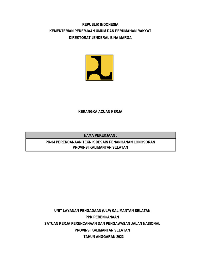 KAK PR04 Perencanaan Teknik Desain Penanganan Longsoran Prov. Kalselreviu | PDF