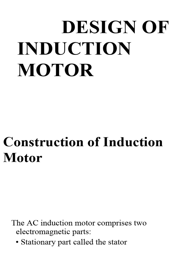 Induction Motor Design Overview | PDF | Science & Mathematics | Computers