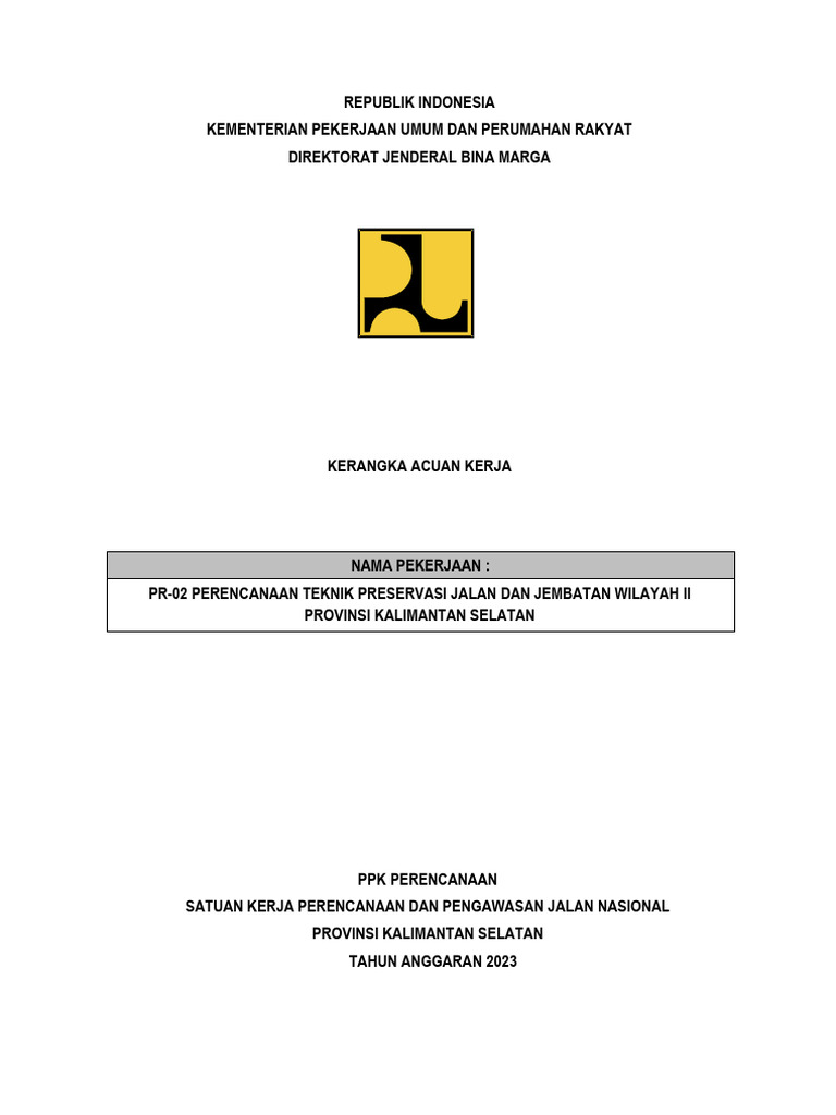 KAK PR02 Perencanaan Teknik Preservasi Jalan Wilayah II Prov. Kalselreviu | PDF