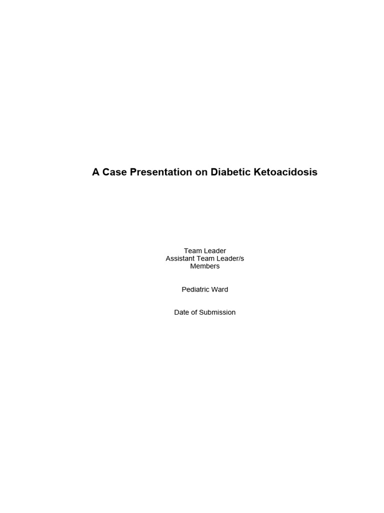 A Case Presentation On Diabetic Ketoacidosis | PDF | Hyperglycemia ...