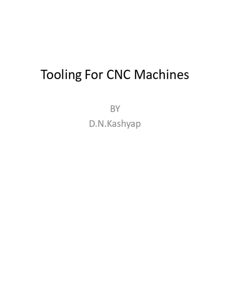 CNC Tooling Types and Management | PDF | Technology & Engineering ...