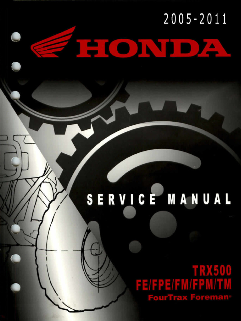 Honda Foreman 500 Service Manual Repair 2005-2011 Trx500 FEFPEFMFPMTM | PDF