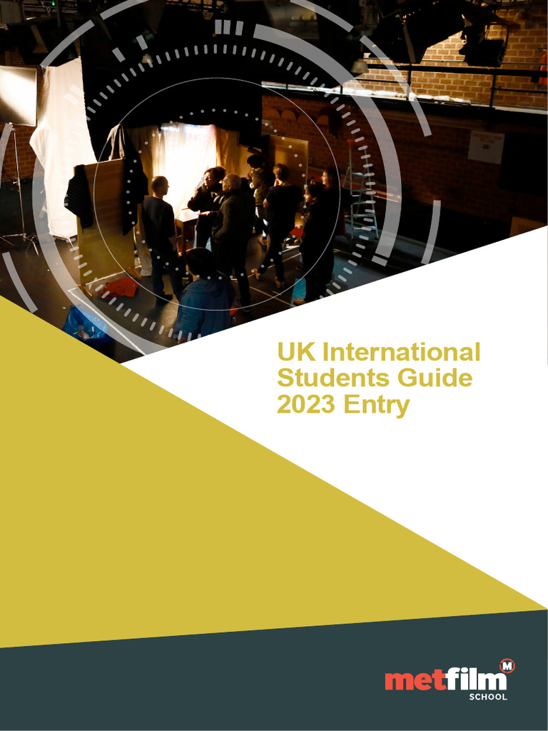 Student Information Guide UK International Students 15 May 2023 MetFilm School | PDF ...