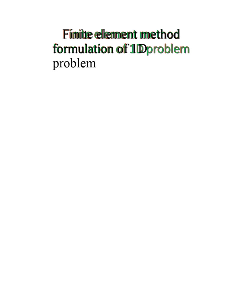 FEM 1d | Download Free PDF | Finite Element Method | Applied Mathematics