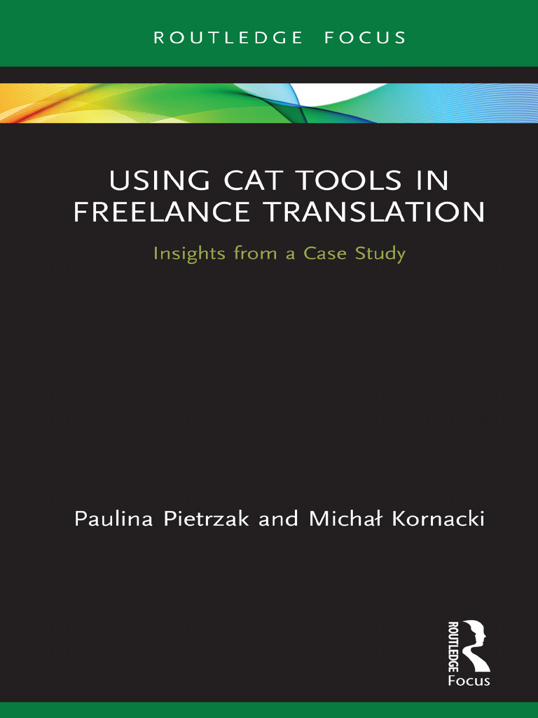 Using CAT Tools in Freelance Translation | PDF