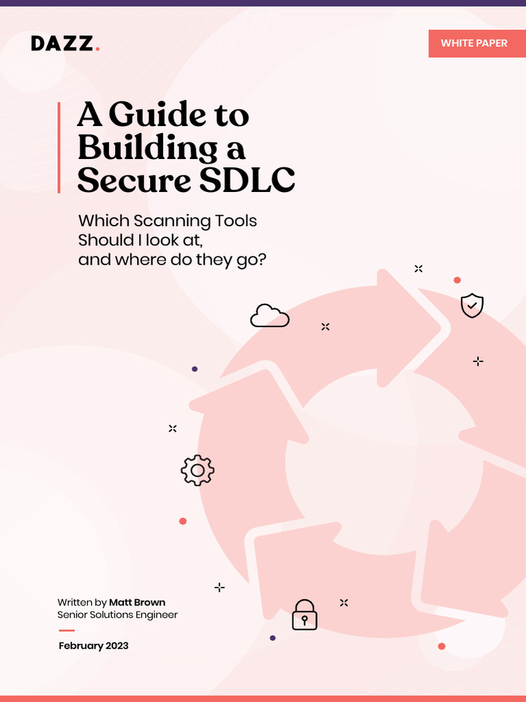 A Guide To Building A Secure SDLC | PDF | Vulnerability (Computing ...