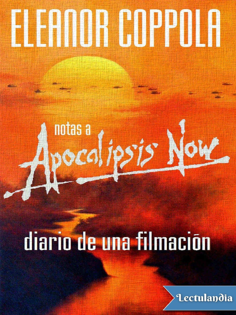 Notas A Apocalipsis Now - Eleanor Coppola | PDF