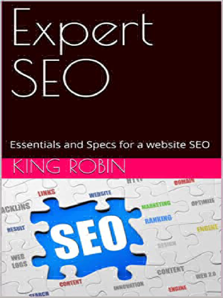 Expert SEO Essentials and Specs For A Website SEO (King Robin (Robin, King) ) (Z-Library) | PDF ...