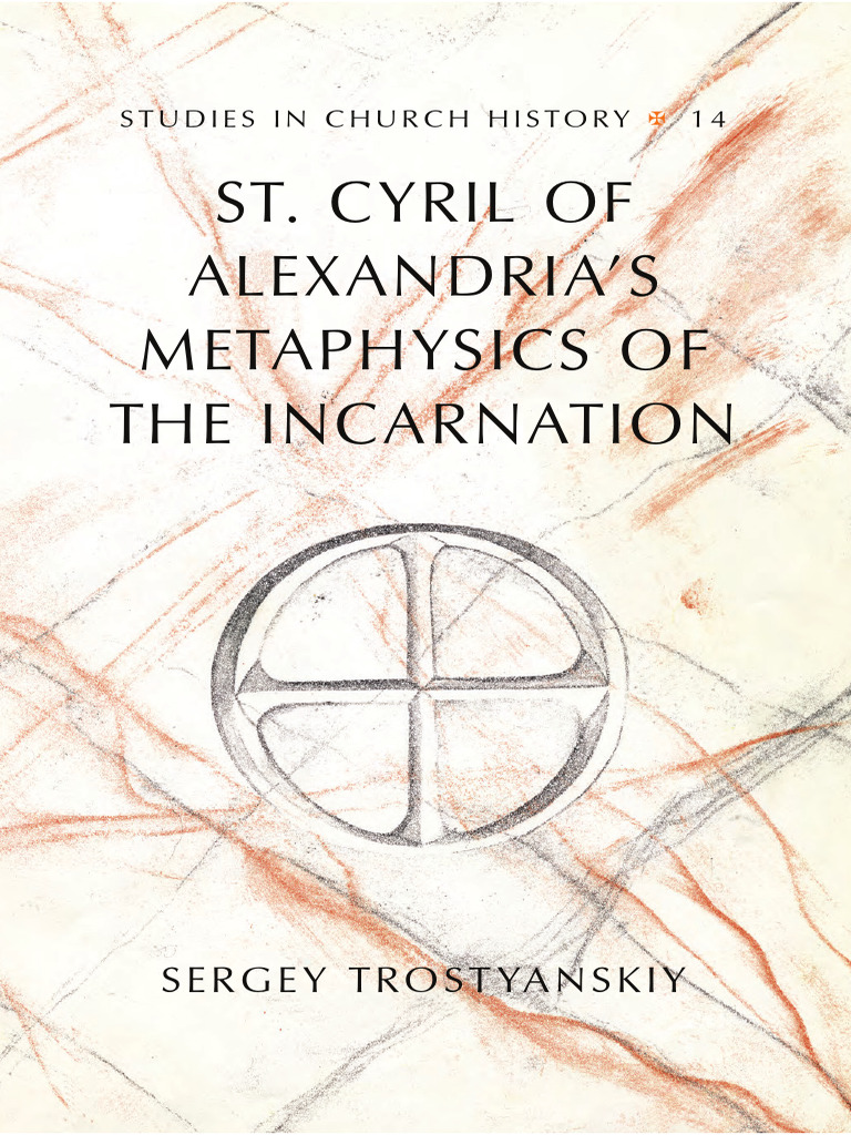 (Studies in Church History) Trostyanskiy, S - St. Cyril of Alexandria's ...