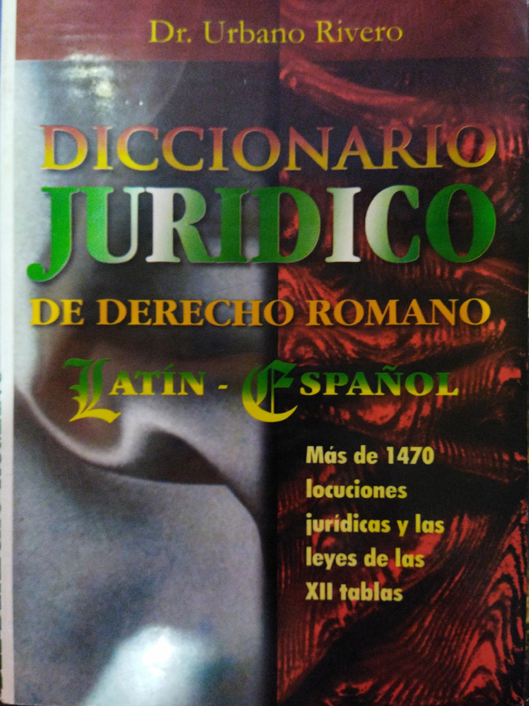 Diccionario de Latín Derecho Romano Parte.1 | PDF