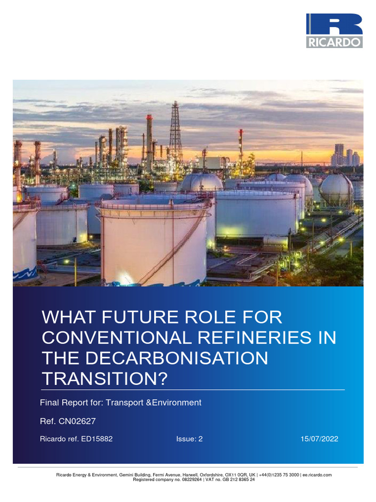 What Is The Future Role of Conventional Refineries in The Decarbonization Transition (2022 by ...