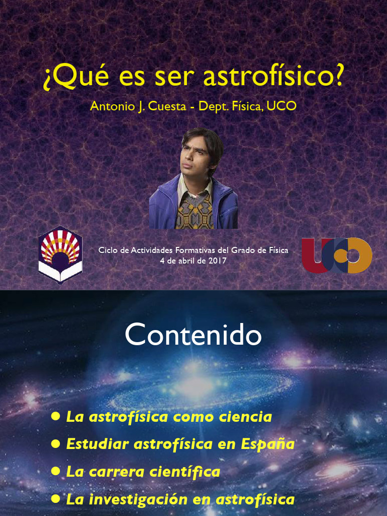 12 Qué Es Ser Astrofísico (Presentacion) Autor Antonio J. Cuesta | PDF ...