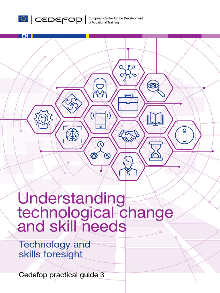 Understanding Technological Change and Skill Needs - Technology and ...