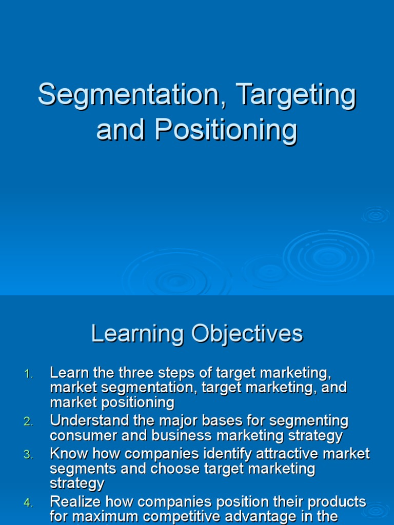 Target Marketing and Segmentation Guide | PDF | Market Segmentation ...