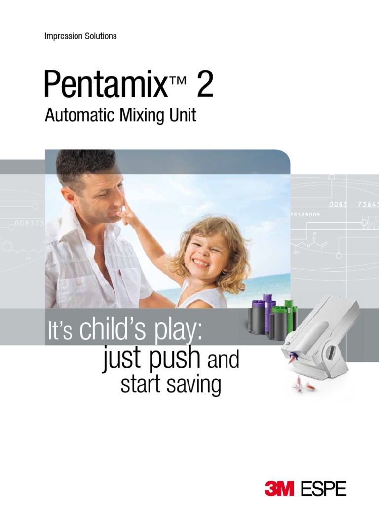 Pentamix™ 2 Automatic Mixing Unit | PDF | Dentistry | Nature