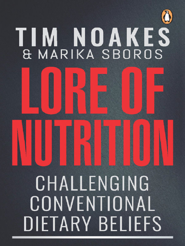 Tim Noakes Marika Sboros Lore of Nutrition Challenging Conventional ...