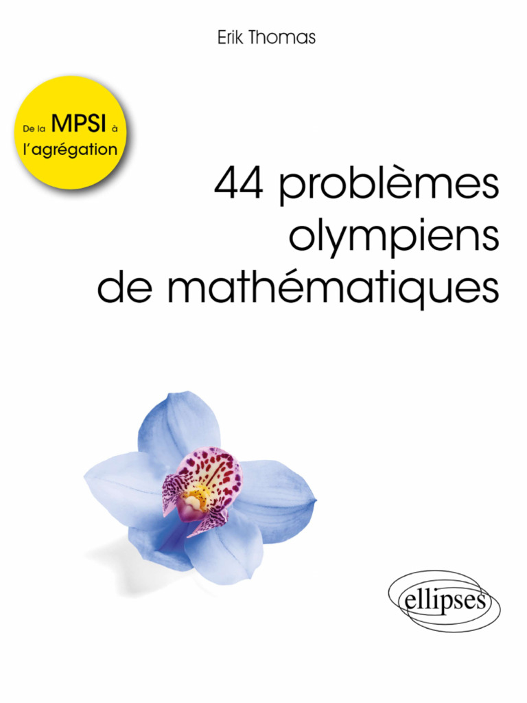 Ellipses 44 Problemes Olympiens de Mathematiques | PDF