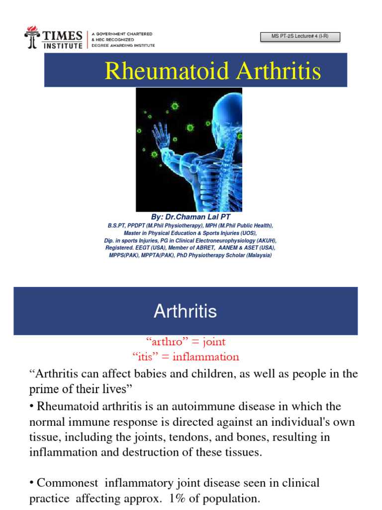 Lecture No.4 Rheumatoid Arthritis by DR Chaman Lal PT | PDF | Rheumatoid Arthritis | C Reactive ...
