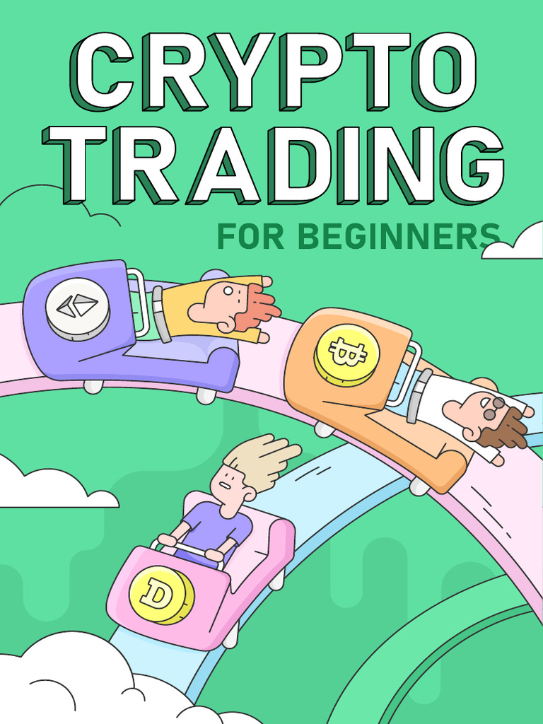 Crypto Trading For Beginner Traders | PDF | Market Trend | Contract For ...