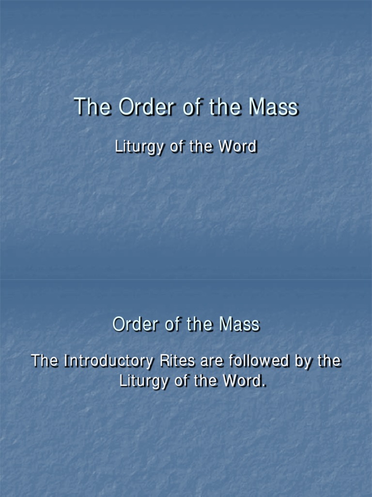 Liturgy of Word | PDF | Mass (Liturgy) | The Gospel