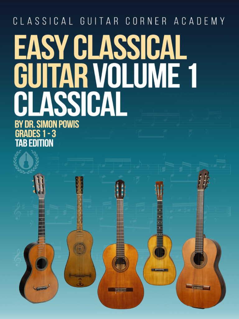 Easy Classical Guitar Volume 1 - Classical TAB Edition | PDF | Musical ...
