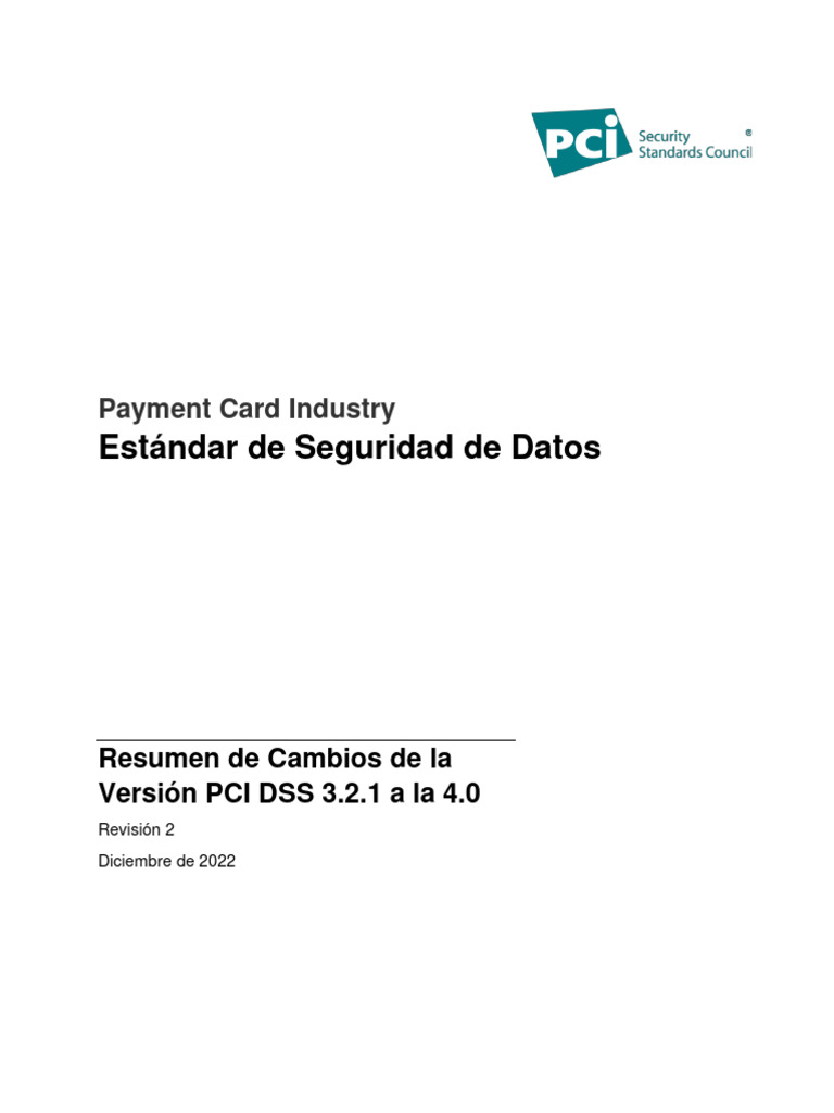 PCI DSS v3 2 1 To v4 0 Summary of Changes r2 LA | PDF | Estándar de seguridad de datos de la ...