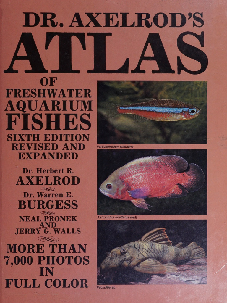 Dr. Axelrod's Atlas of Freshwater Aquarium Fishes - Axelrod, Herbert R ...