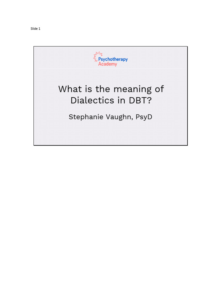 DBT - Fundamentos - 2 - What Is The Meaning of Dialectics in DBT | PDF