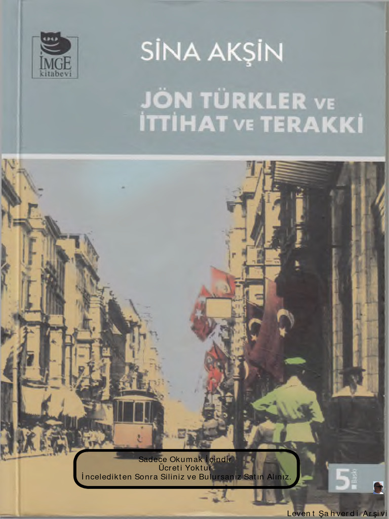 Sina Aksin - Jon Turkler Ve Ittihat Ve Terakki | PDF