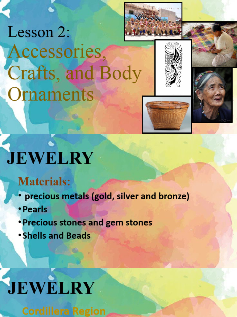 Lesson 2 Accessories, Crafts, and Body Ornaments | PDF