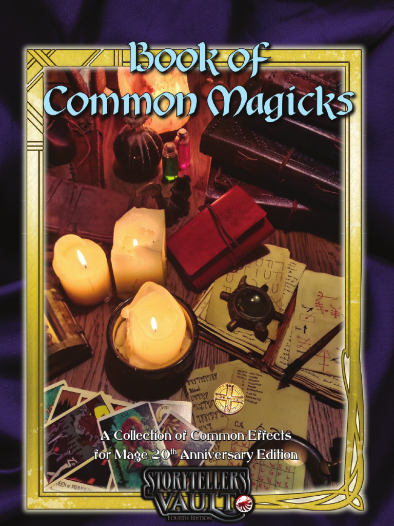 Mage The Ascension - Book - of - Common - Magicks | PDF