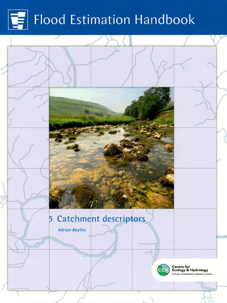 Flood Estimation Handbook 5 Catchment Descriptors Adrian Bayliss | PDF | Drainage Basin | Flood