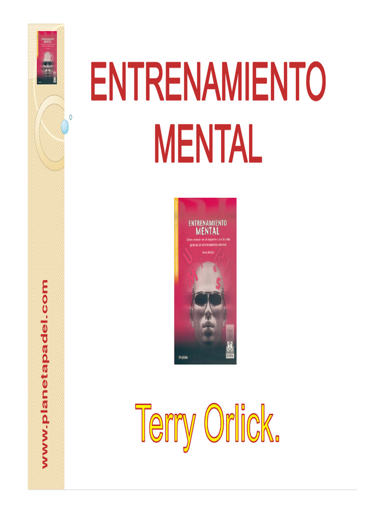 Entrenamiento Mental, Terry Orlick RSM | PDF | Aprendizaje | Imaginación