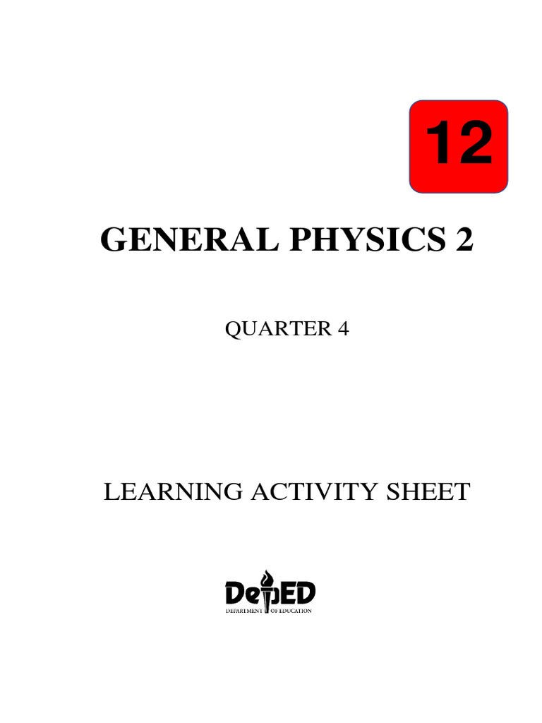 GENERAL PHYSICS 2 LAS QUARTER 4 Continuation 1 PDF | PDF