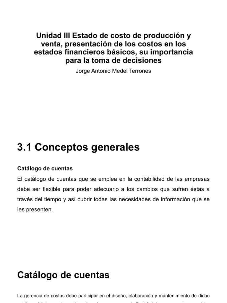 Unidad III Estado de Costo de Producción y Venta J Presentación de Los Costos en Los Estados ...