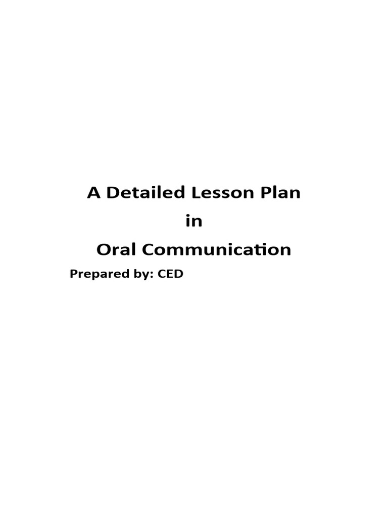 A Detailed Lesson Plan in Oral Communication | PDF | Communication ...