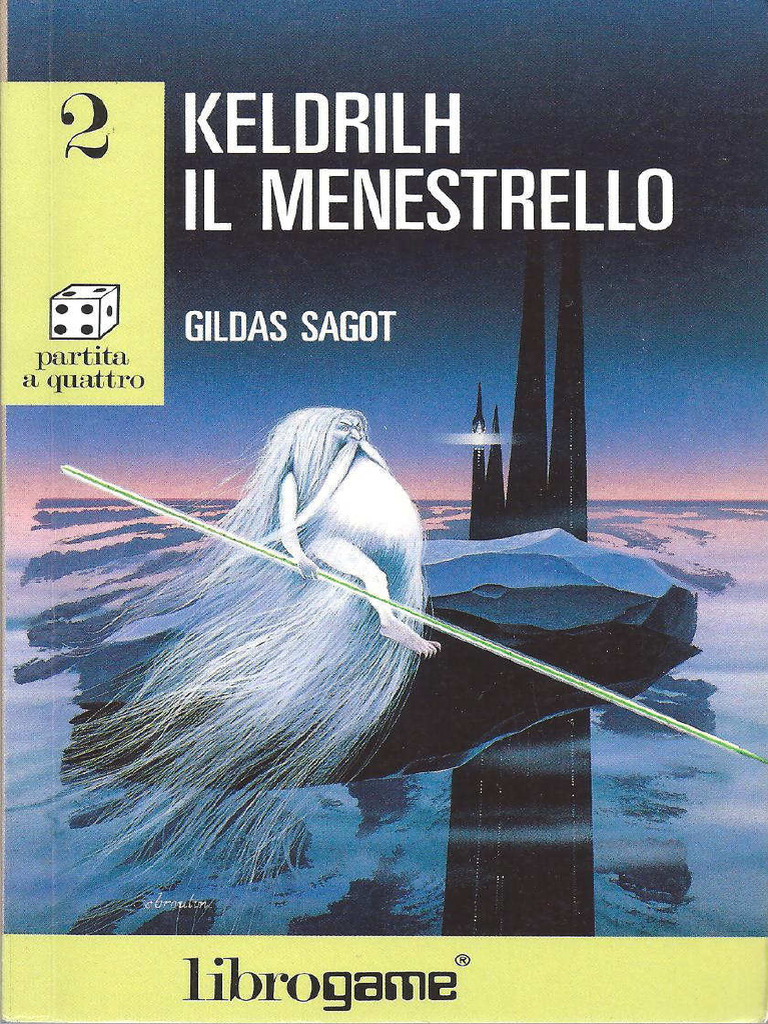 (Librogame) Partita A Quattro - 02 - Keldrilh Il Menestrello | PDF