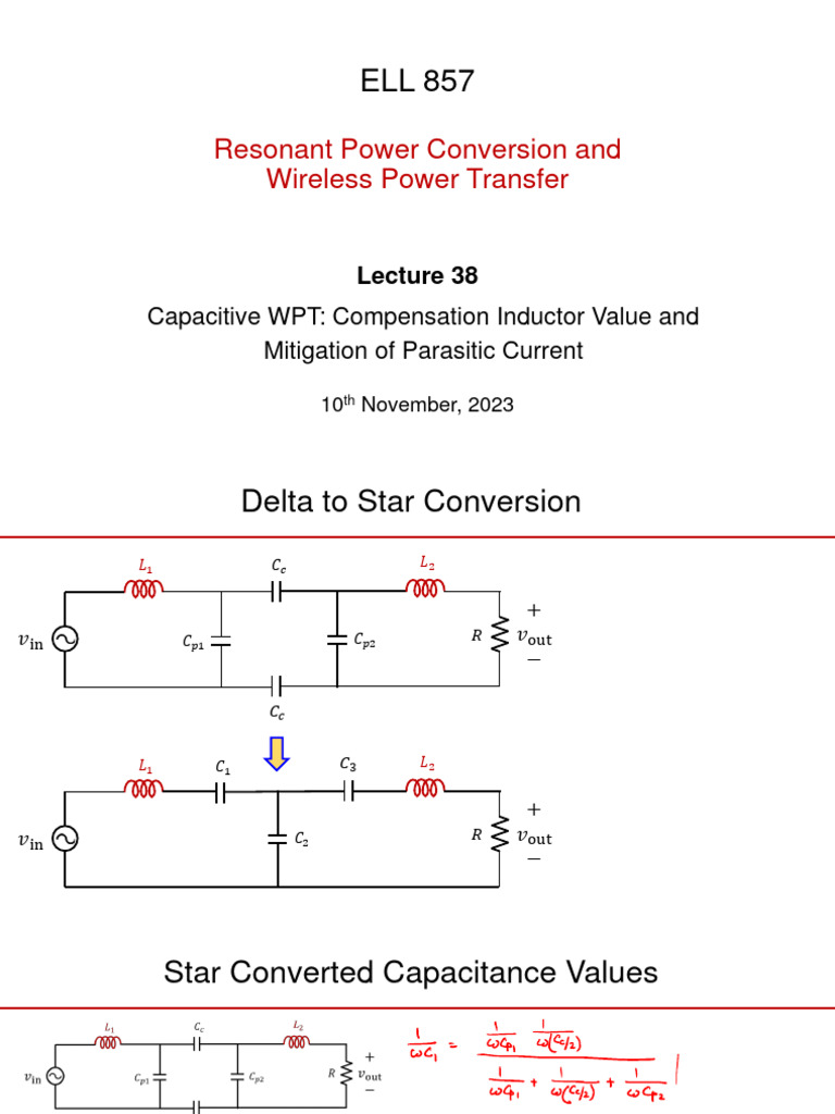 Lecture 38 - CWPT Compensation Inductor Value and Parasitic Current | PDF