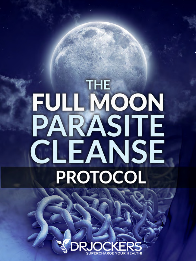 The Full Moon Parasite Cleanse Protocol | PDF | Gastrointestinal Tract ...