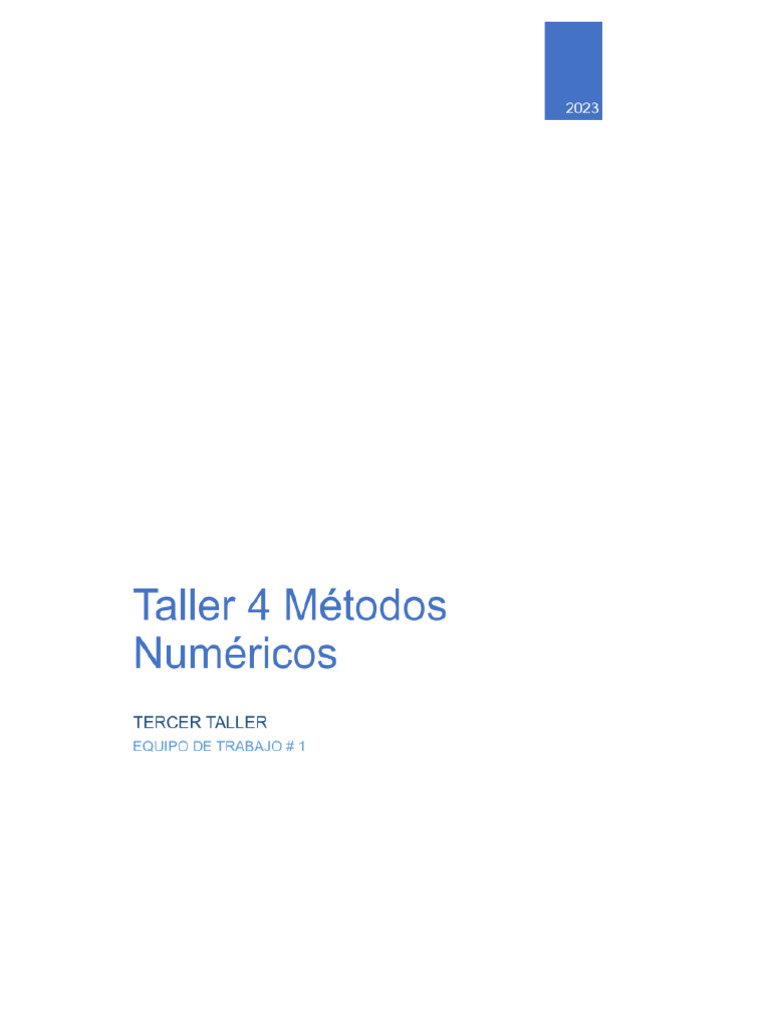 Mètodos Nùmericos-Taller # 4-Equipo 1 | PDF